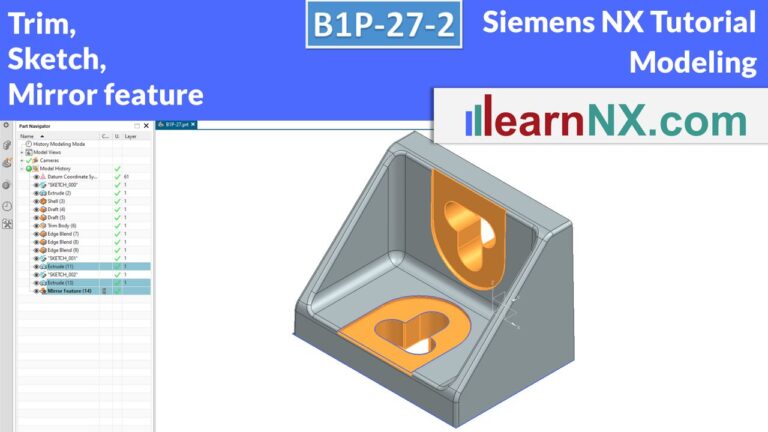 Siemens NX Modeling, Trim, Sketch, Mirror Feature
