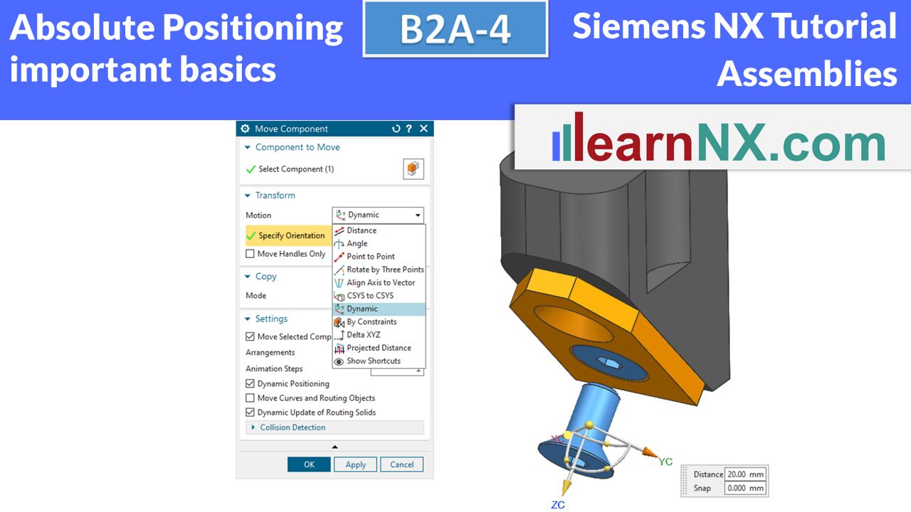Siemens NX Assembly, how to position components and sub-assemblies