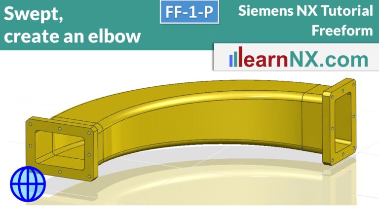 Siemens NX Freeform Modeling – Surface Design Tutorials